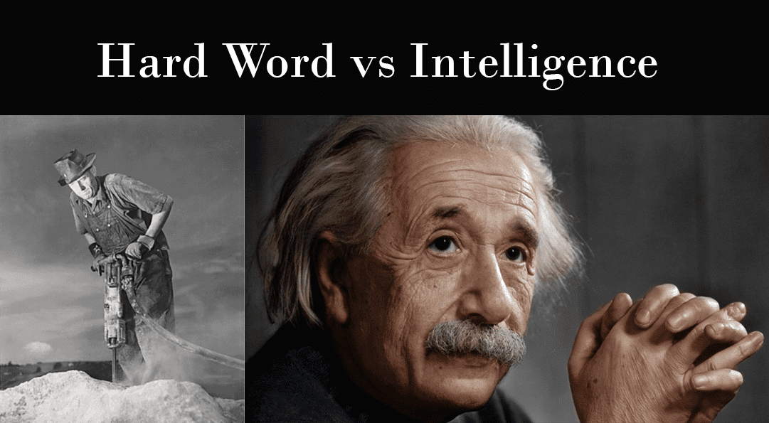Can Hard Work Beat Intelligence? [Hint: Wisdom Beats Both ...